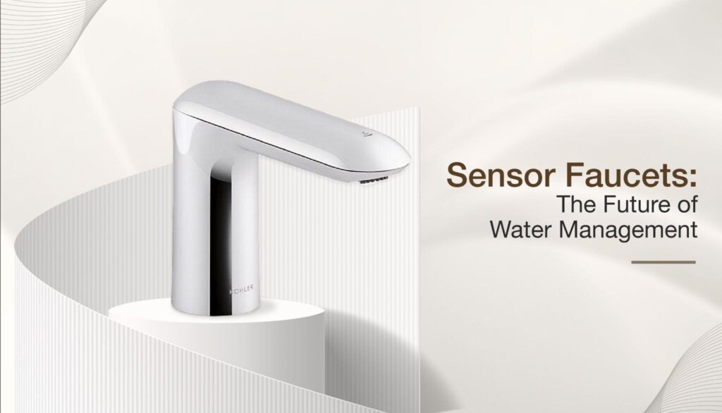 The Future of Water Management with Sensor Faucets - Kohler NP